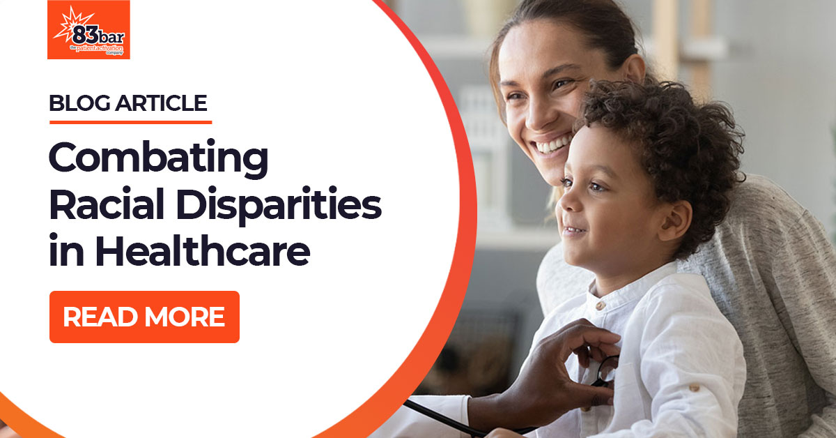 Combating Racial Disparities in Healthcare - 83bar